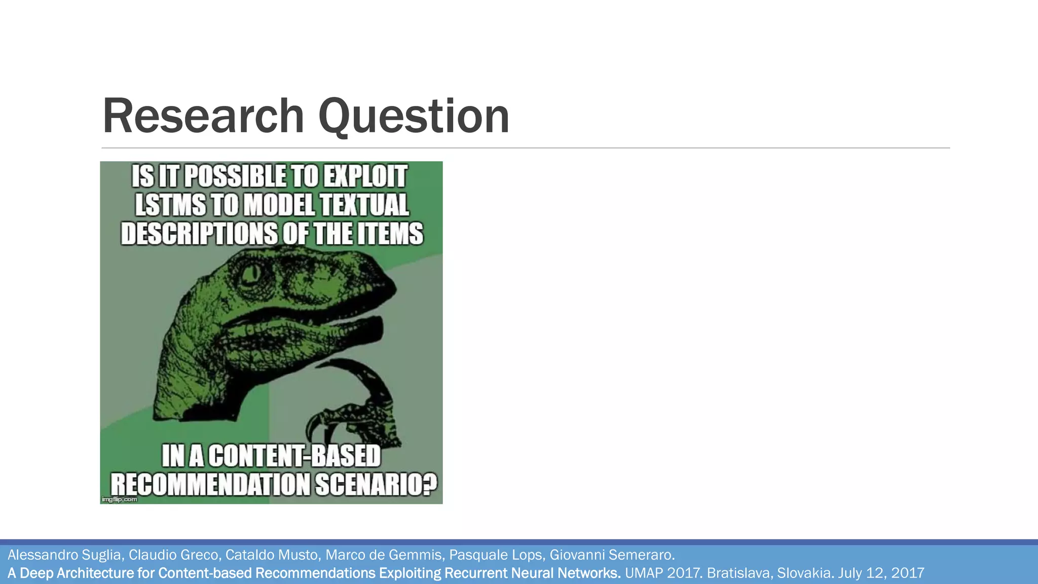 A Deep Architecture For Content Based Recommendations Exploiting Recurrent Neural Networks Ppt