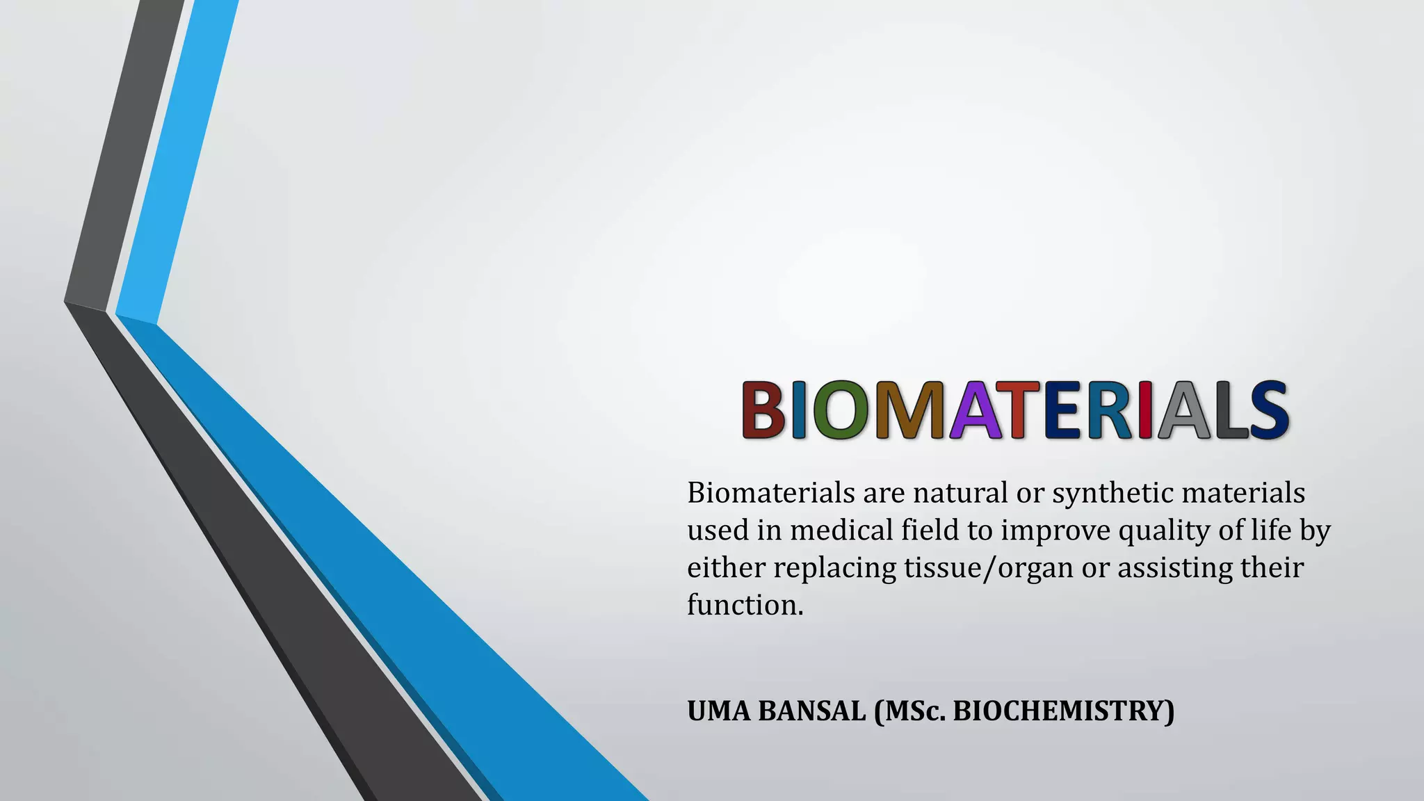 introduction of biomaterials by uma | PPTX