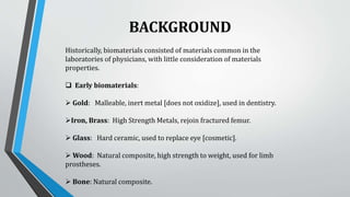 introduction of biomaterials by uma | PPTX