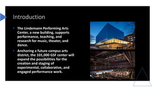 performing arts center and institute .pptx