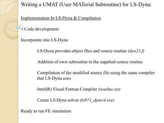 User material Development in LS Dyna | PPTX
