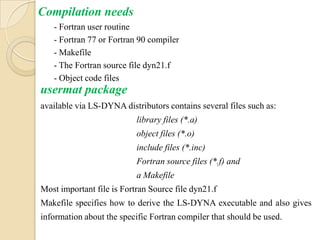User material Development in LS Dyna | PPTX | Programming Languages | Computing