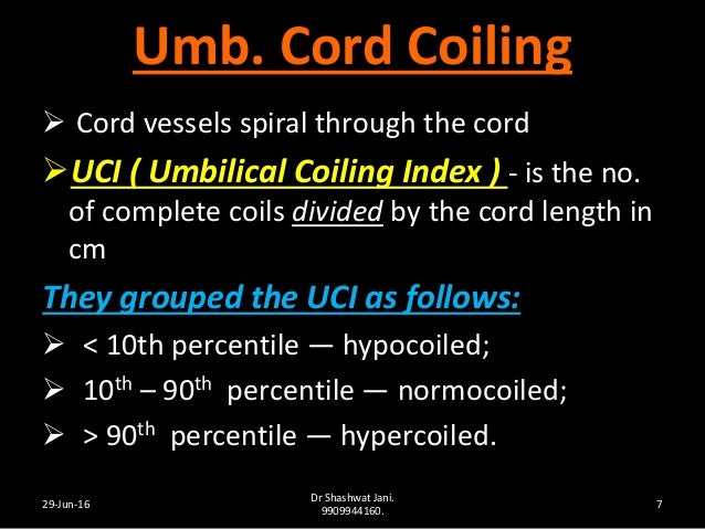 UMBILICAL CORD ABNORMALITIES & ITS OBSTETRIC OUTCOME BY DR SHASHWAT J…
