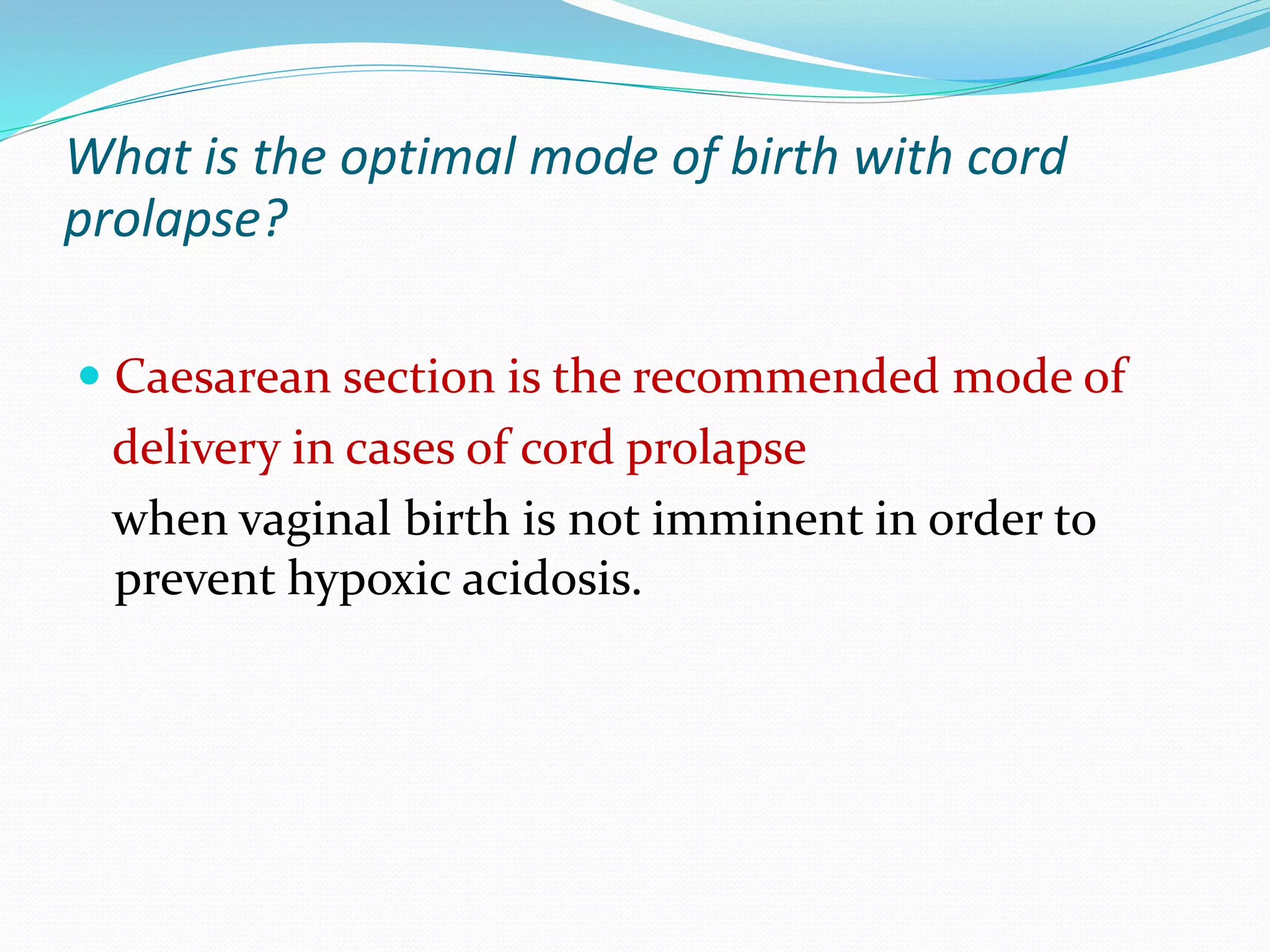 Umbilical cord prolapse | PPTX
