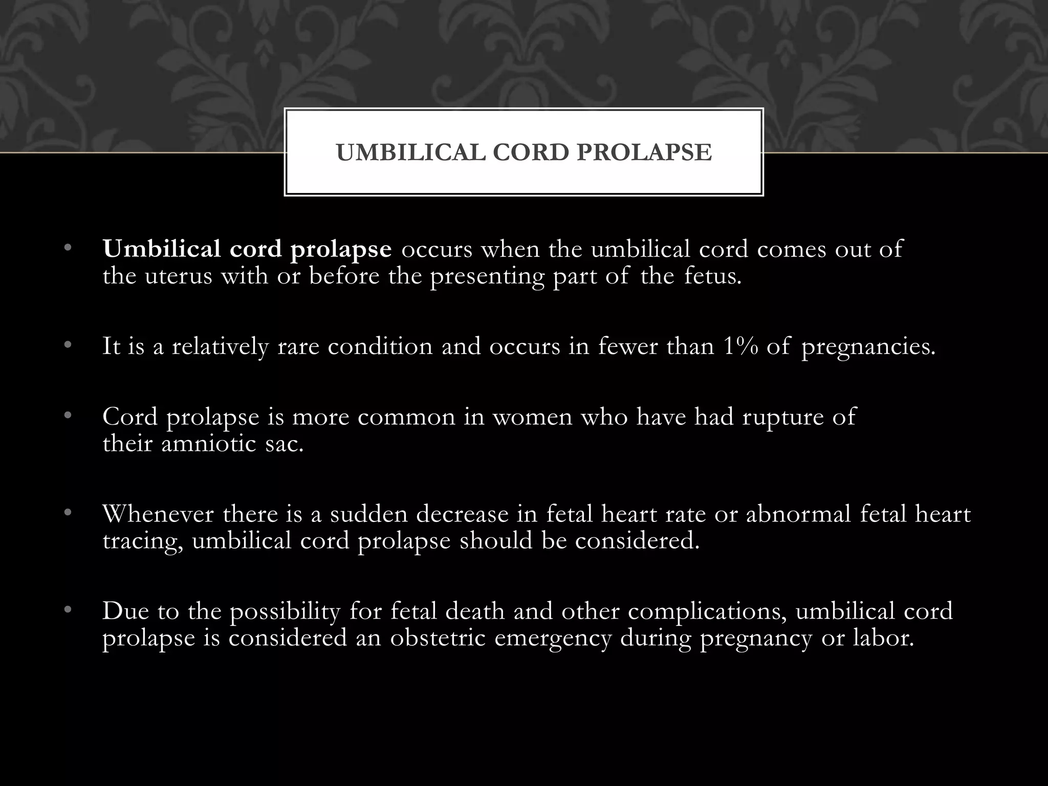 Umbilical cord prolapse | PPTX