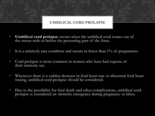 Umbilical cord prolapse | PPTX