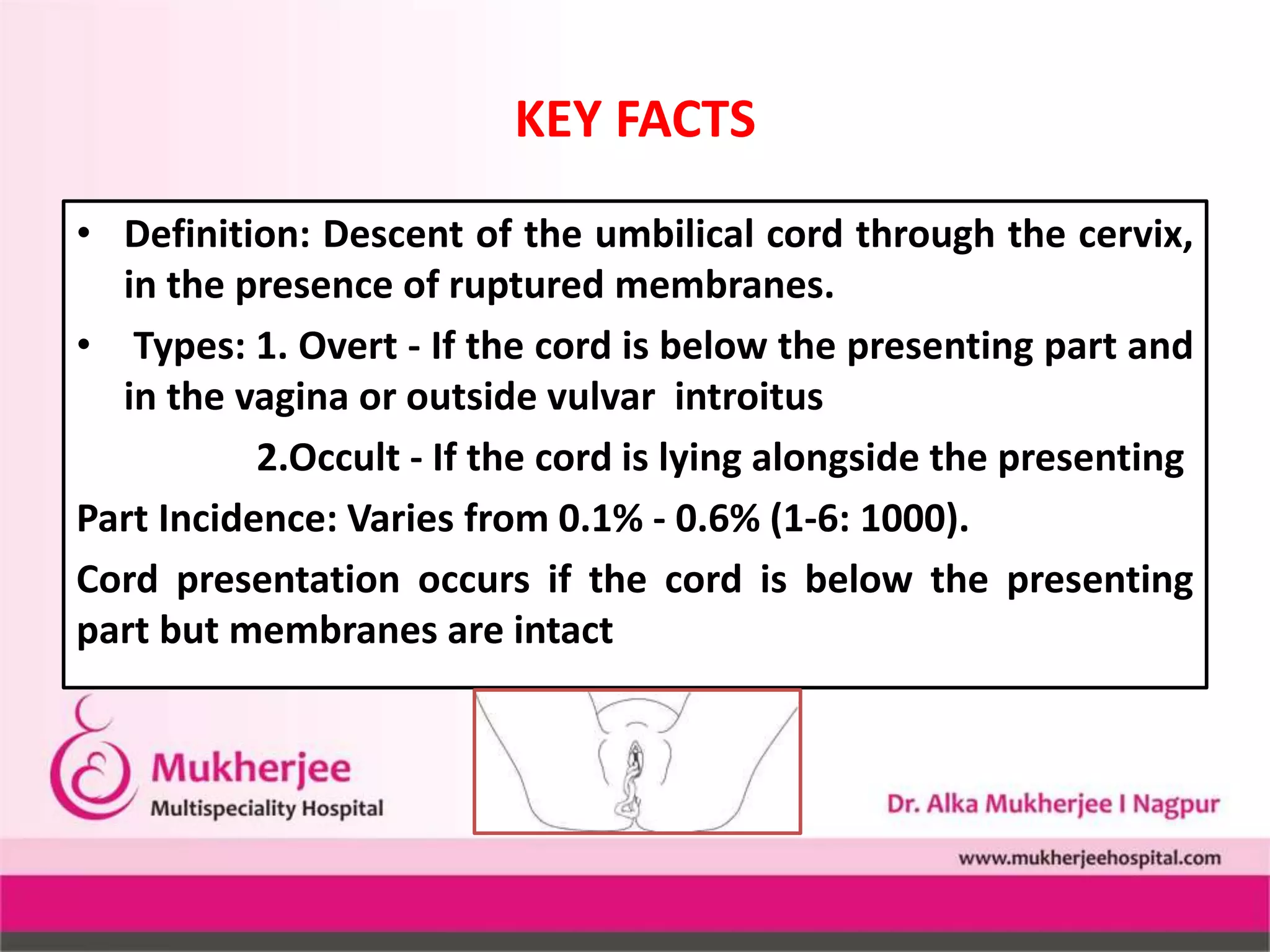 Umbilical cord prolapse by dr alka mukherjee dr apurva mukherjee nagpur ...