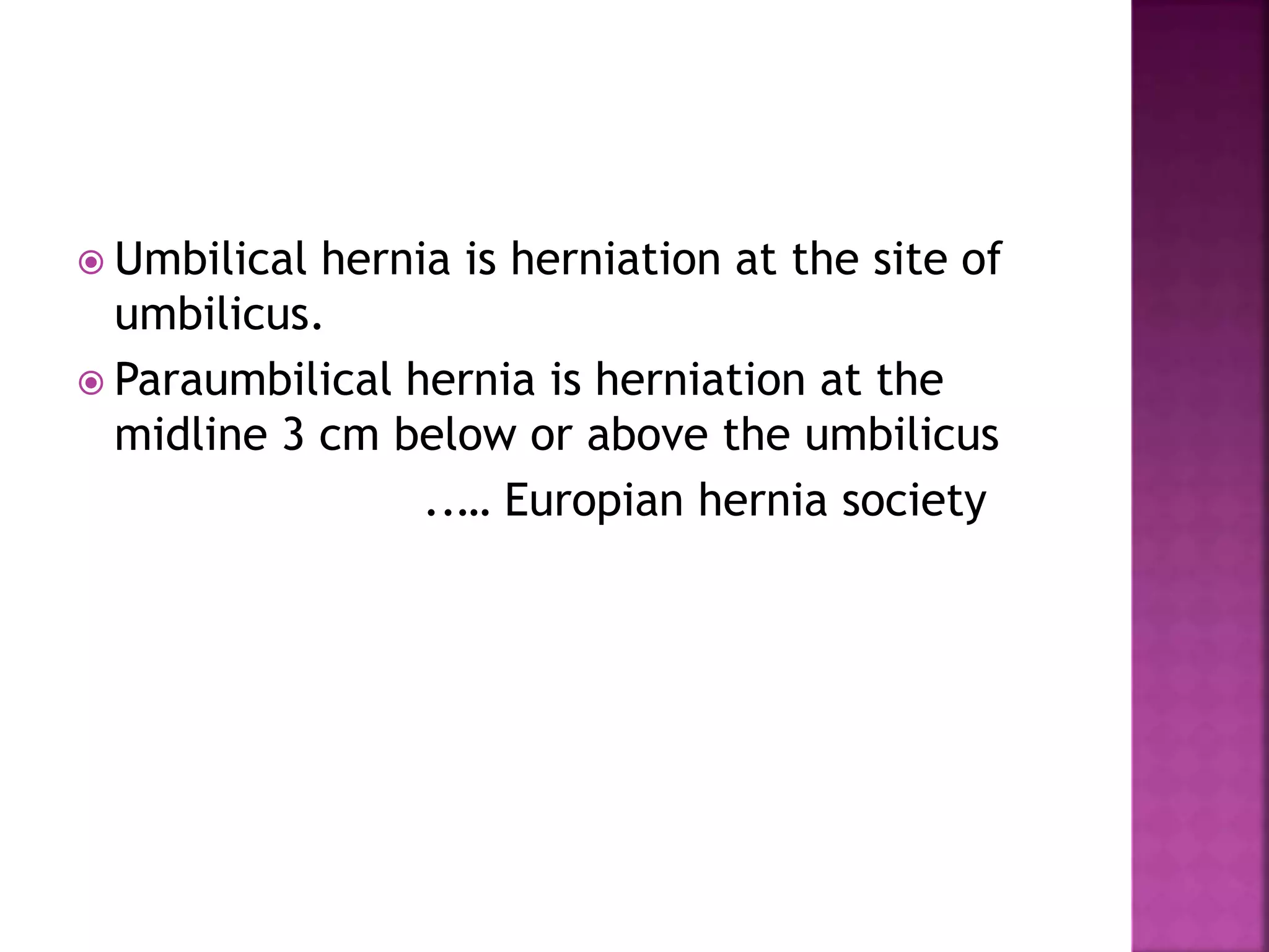 Umbilical hernia by Dr. kiran maindale | PPTX