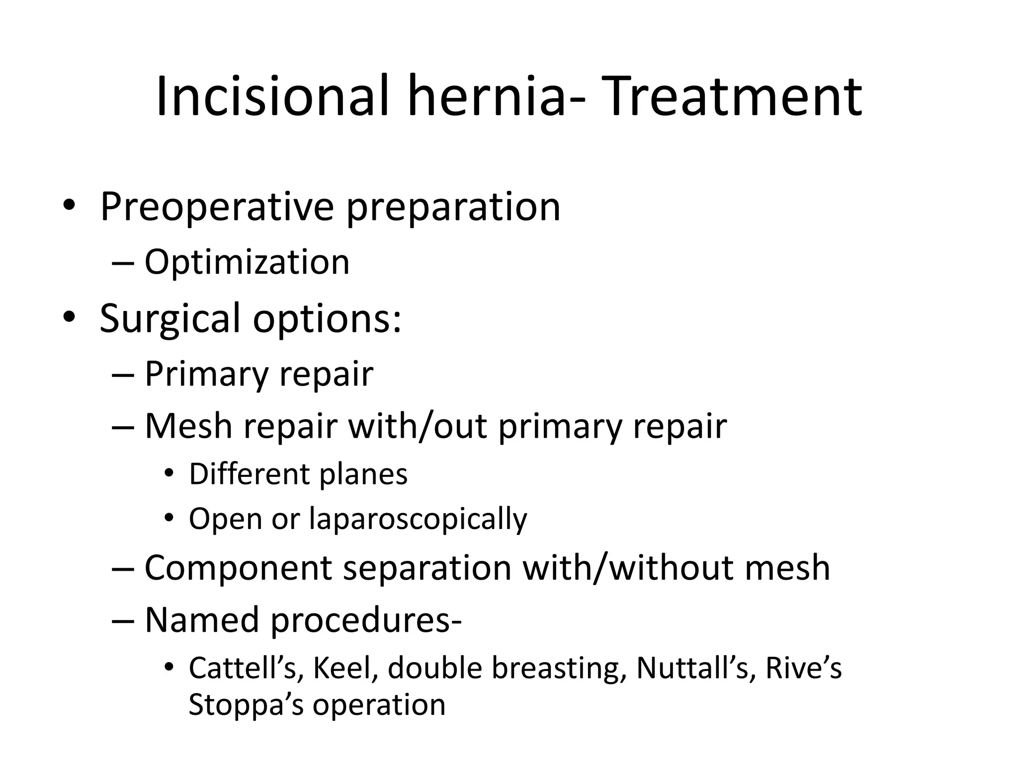 Umbilical, paraumbilical, incisional hernia revision | PPTX