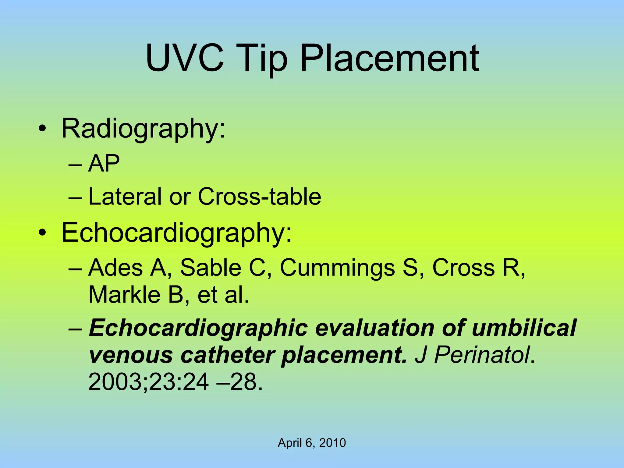 Umbilical Venous Catheter | PPT