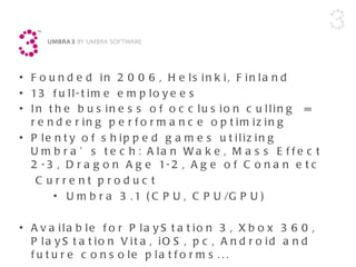Umbra 3 IGDA & Unity Presentation | PPT | Graphics Software | Computer Software and Applications