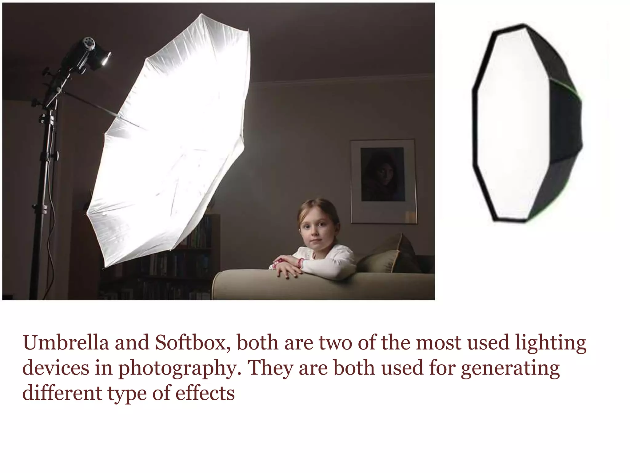 Umbrella lighting vs softbox lighting | PPT