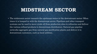 Upper stream mid stream down stream | PPTX