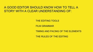The Art of Video Editing | PPT