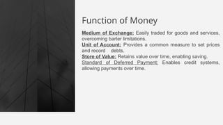 Understanding money , its function, types of money | PPT