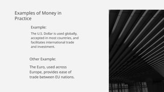 Understanding money , its function, types of money | PPT