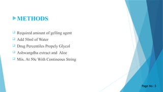 Umesh devrao aru,ppt.pptx in formulation and evaluation of Harbal gel | PPT