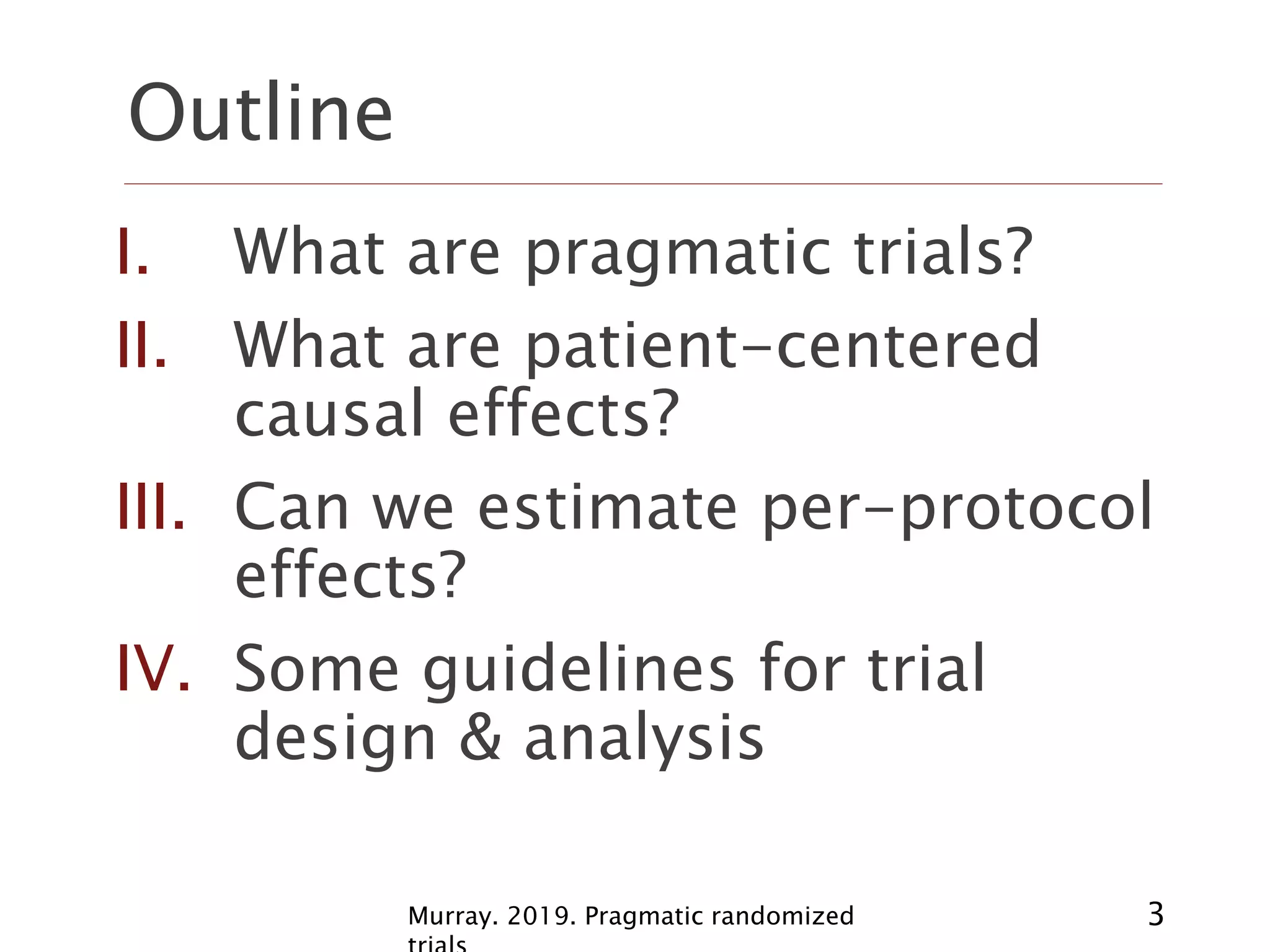 Causal Inference from Pragmatic Trials. | PPTX
