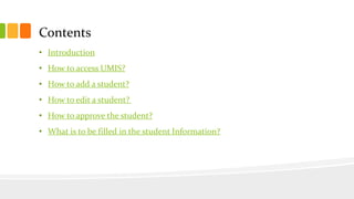 UMIS Manual_V3_23.06.2023-1 PPT FOR COLLEGE STUDENTS | PPTX