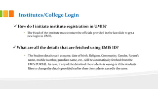 UMIS Manual_V3_23.06.2023-1 PPT FOR COLLEGE STUDENTS | PPTX