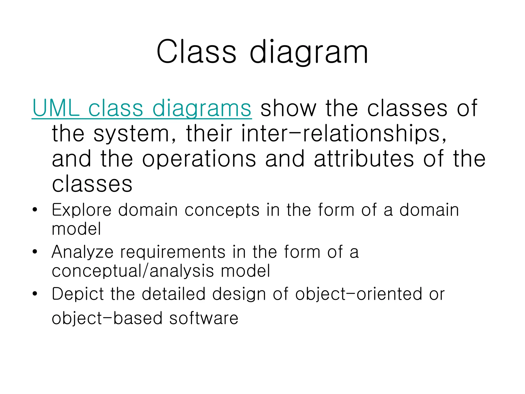 Class diagrams are a type of UML (Unified Modeling Language) diagram used in software ...