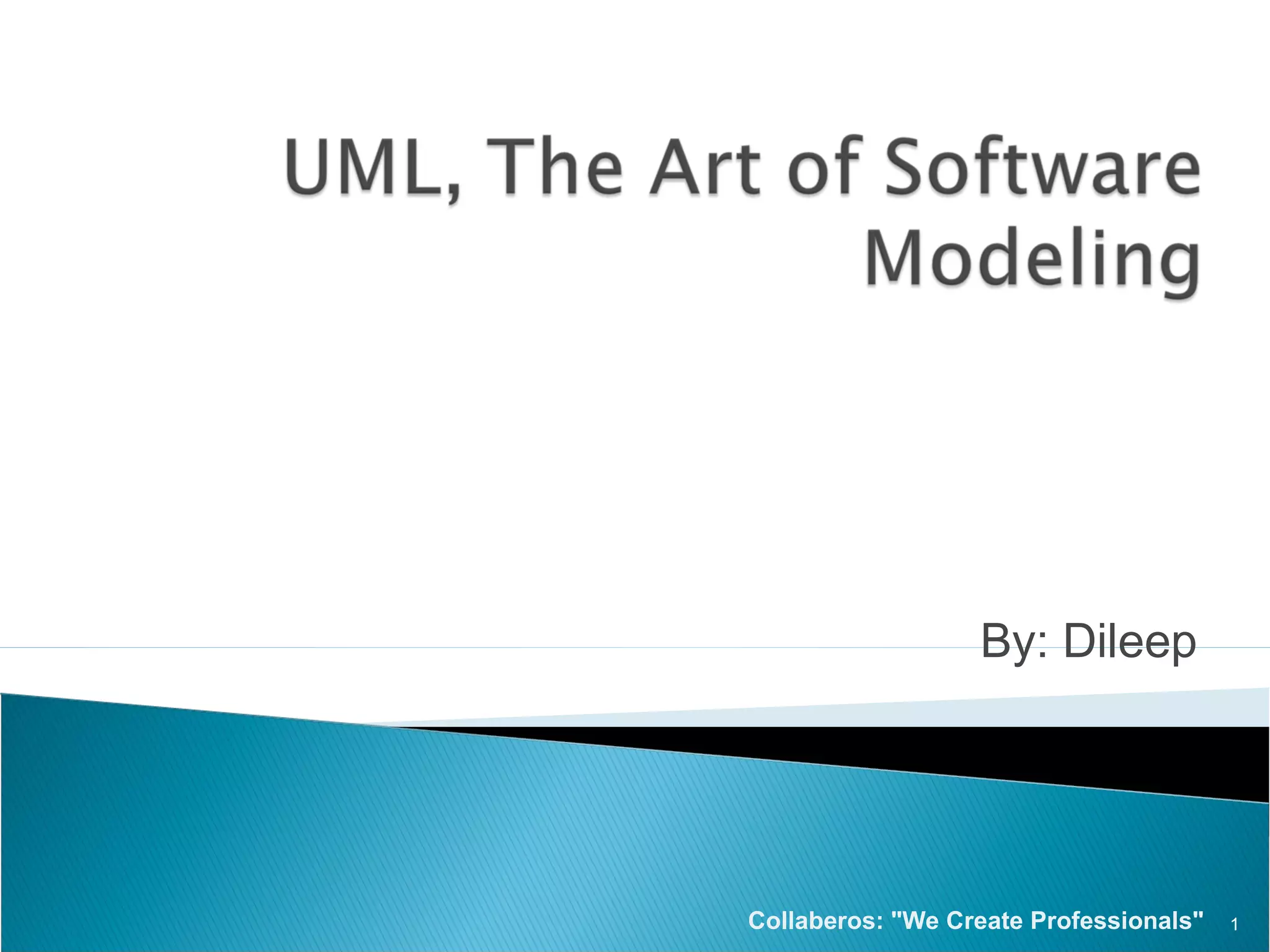 Uml Unified Modeling Language Presented By Dileep Ppt