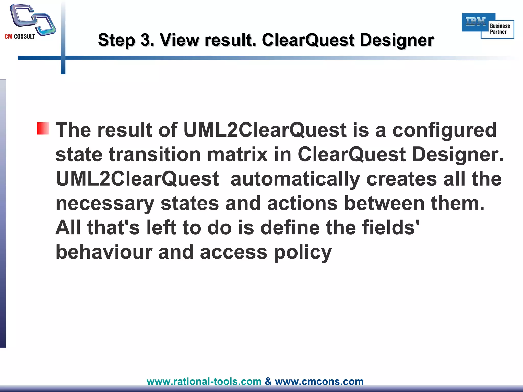 Uml2clearquest (www.rational-tools.info) | PPT