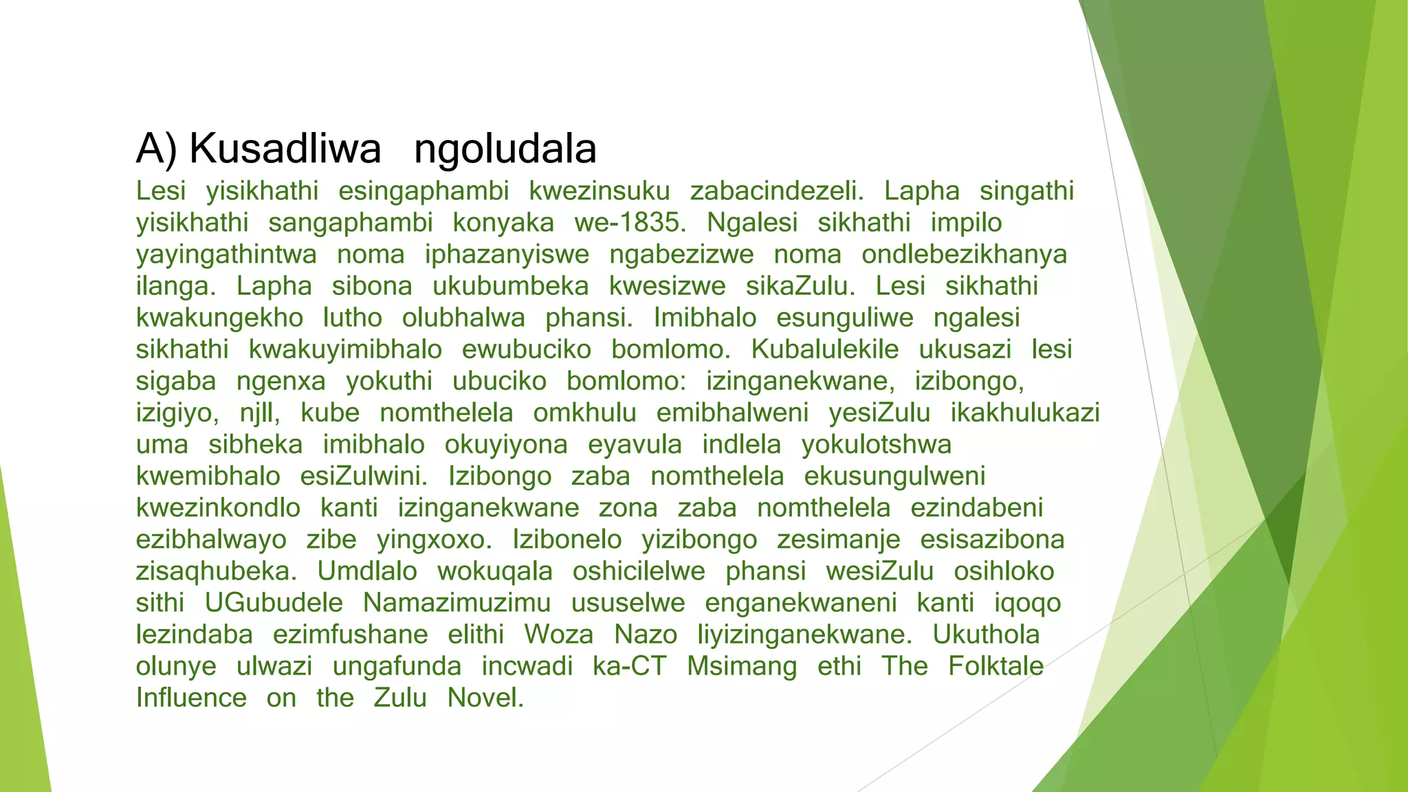 Umlando wemibhalo yesi zulu | PPTX