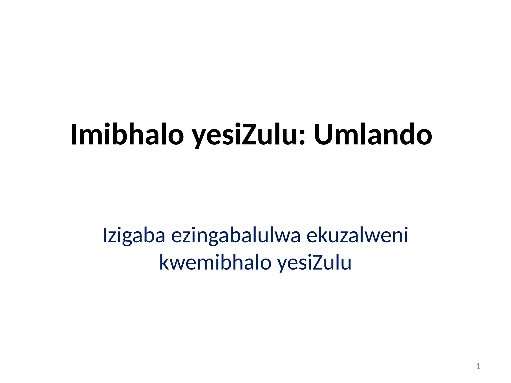 Umlando wemibhalo yesiZulu | PPTX