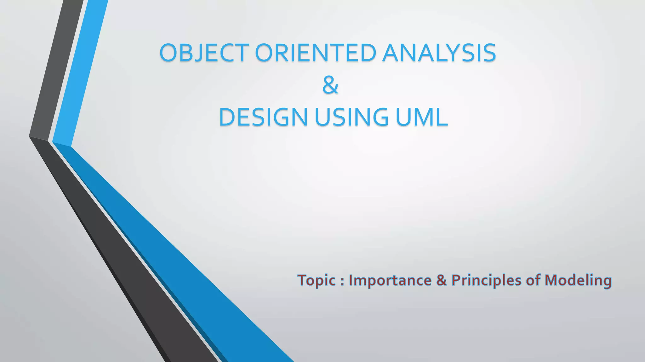 Importance & Principles of Modeling from UML Designing | PPTX