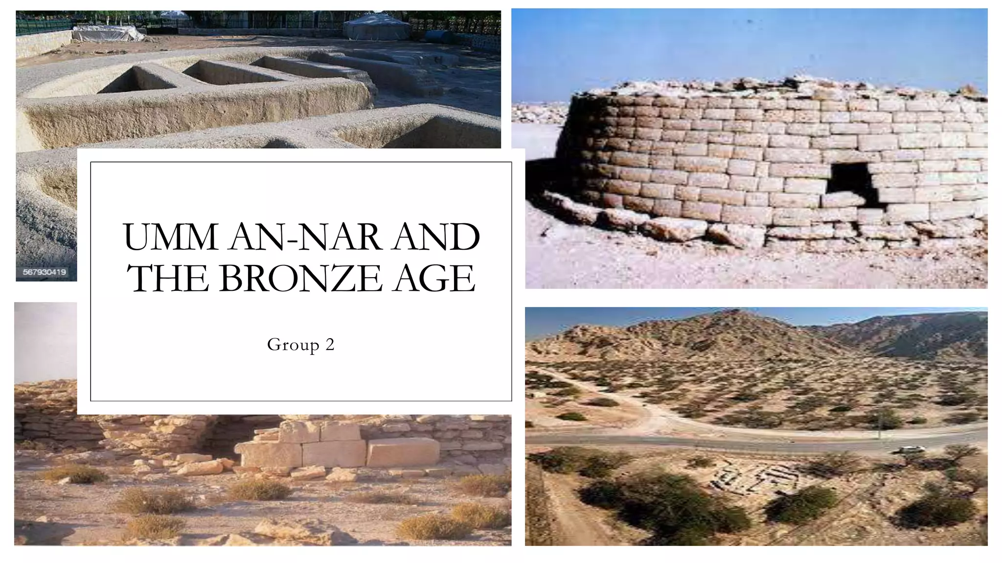 Umm an nar and the bronze age | PPTX