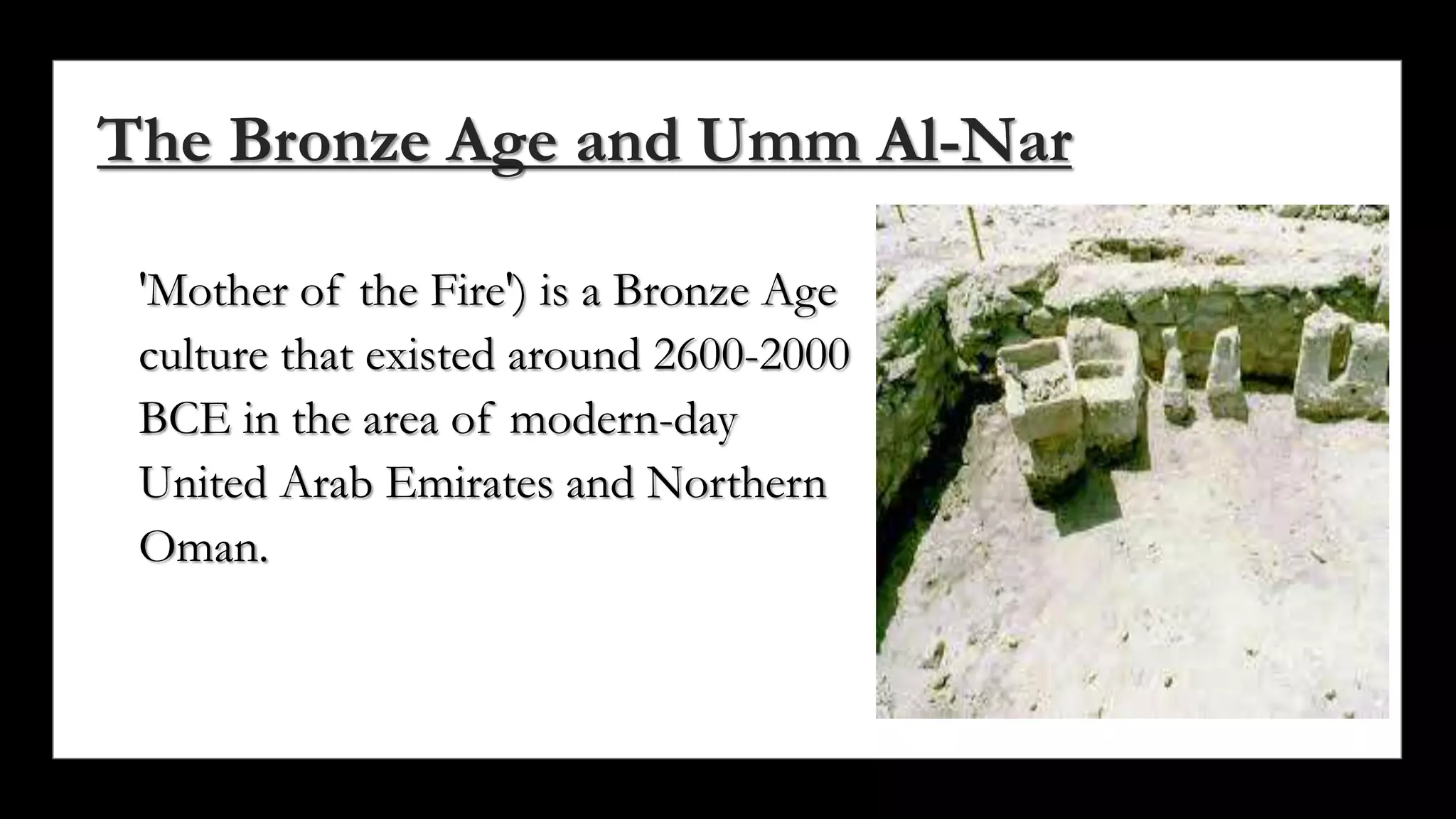 Umm an nar and the bronze age | PPTX