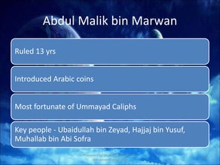 Ummayyad Caliphate Part 3.ppt