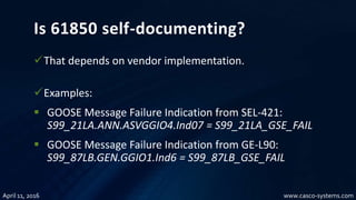 IEC 61850 Lessons Learned 2016 04-11 | PPT