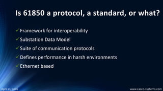 IEC 61850 Lessons Learned 2016 04-11 | PPTX