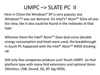 UMPC from decking board to slate | PPT