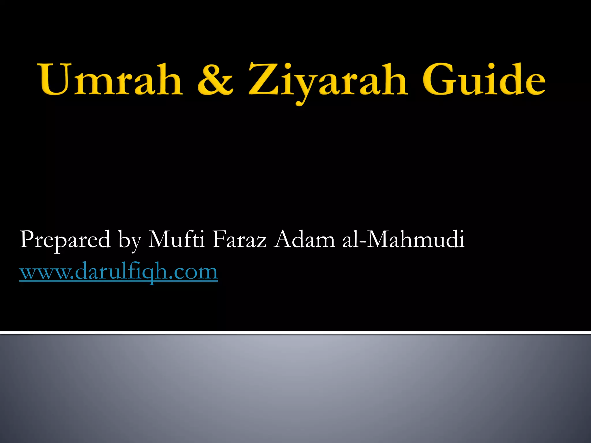 Umrah and Ziyarah Guide by darulfiqh.com | PDF | Islam | Religion & Spirituality