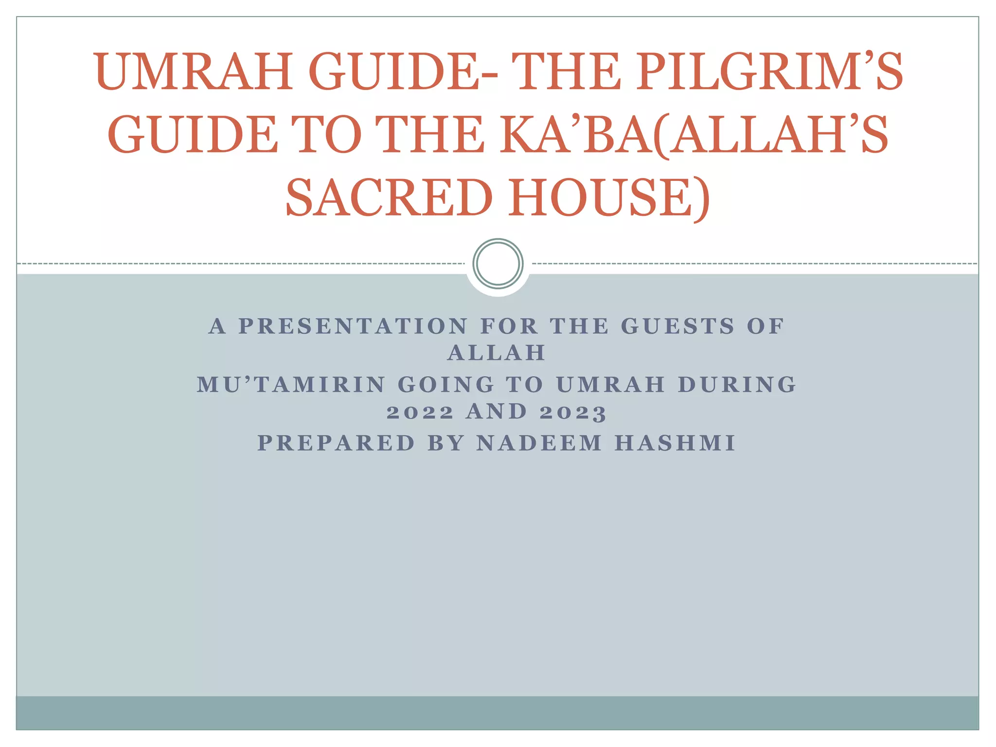 Umrah guide, 25 slides, 30 minutes presentation.pptx