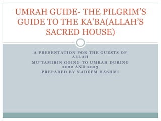 Umrah guide, 25 slides, 30 minutes presentation.pptx