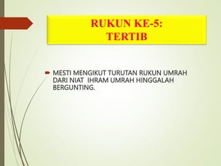 Slide Pelaksanaan Ibadah Umrah Ikut Tertib | PPT