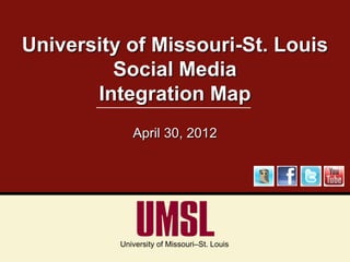 Umsl social media integration map 04302012