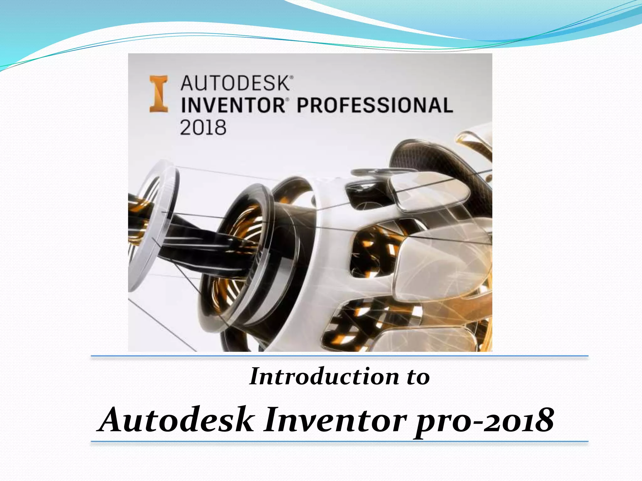 AutoDesk Inventor Professional-2018 | PPTX