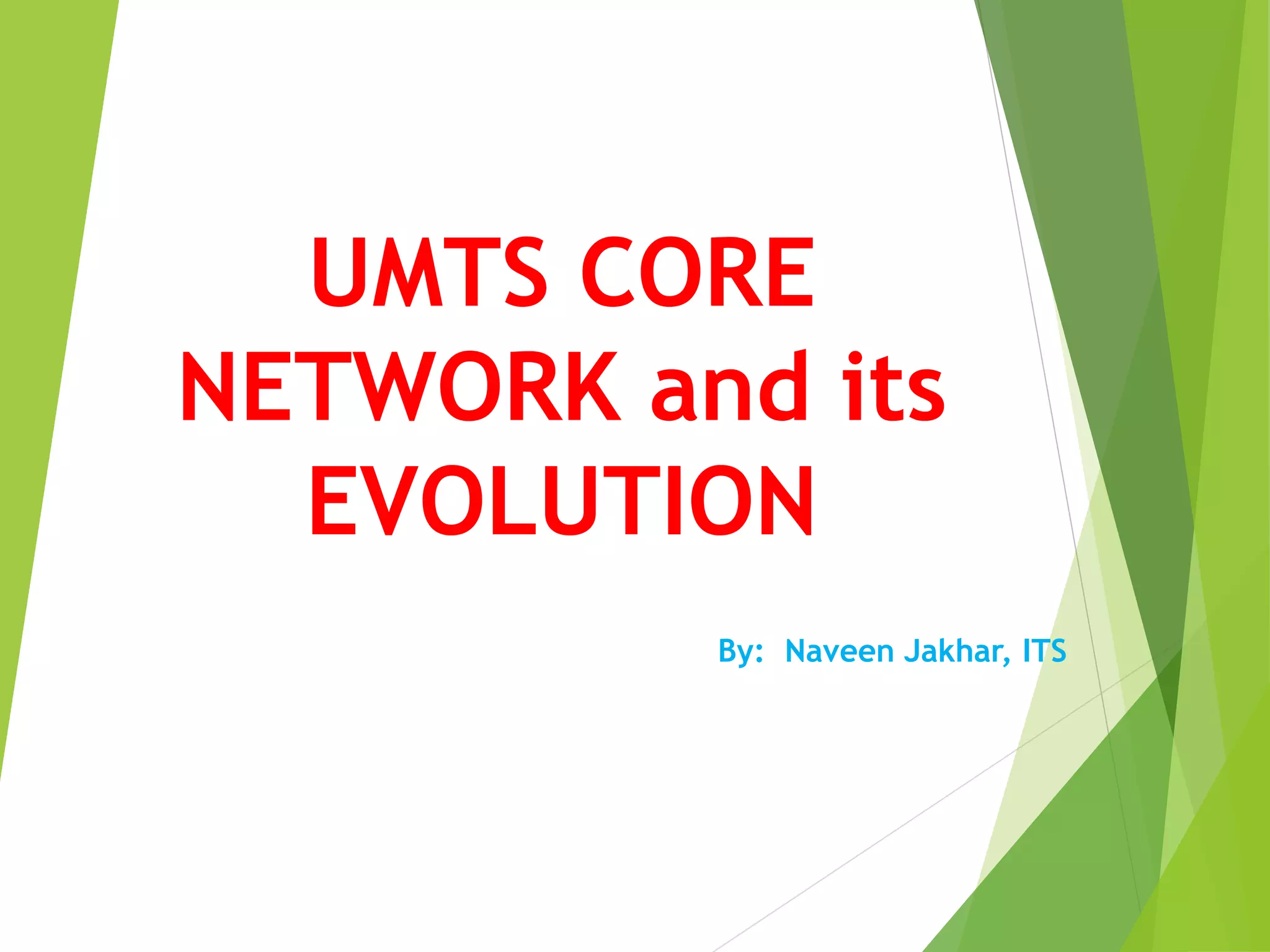 UMTS core network and its evolution | PDF