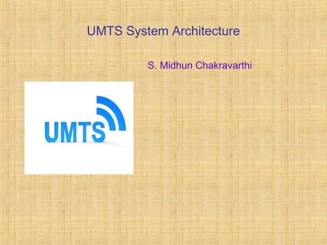 Umts system architecture | PPT