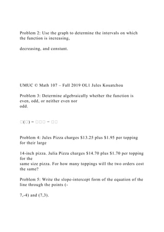 UMUC © Math 107 – Fall 2019 OL1 Jules Kouatchou QUIZ 3 .docx