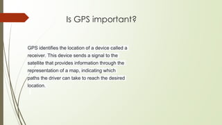 GPS | PPTX | Auto Navigation Systems | Auto Technology