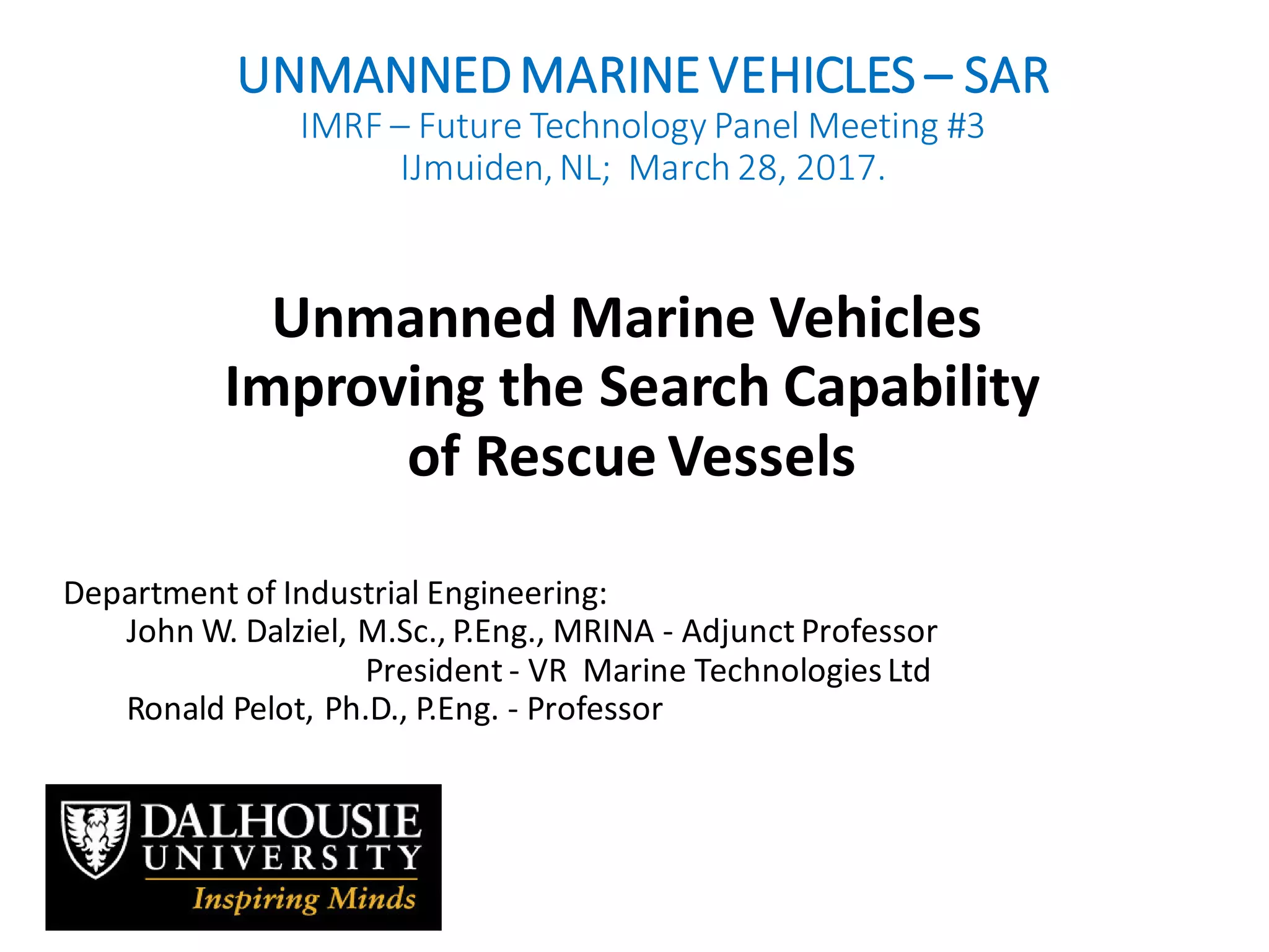 Unmanned Marine Vehicles – Improving the Search Capability of Rescue ...