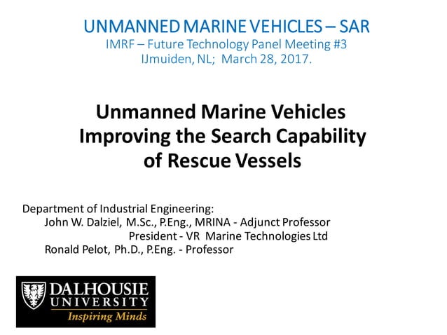 Unmanned Marine Vehicles – Improving the Search Capability of Rescue Vessels | PPT