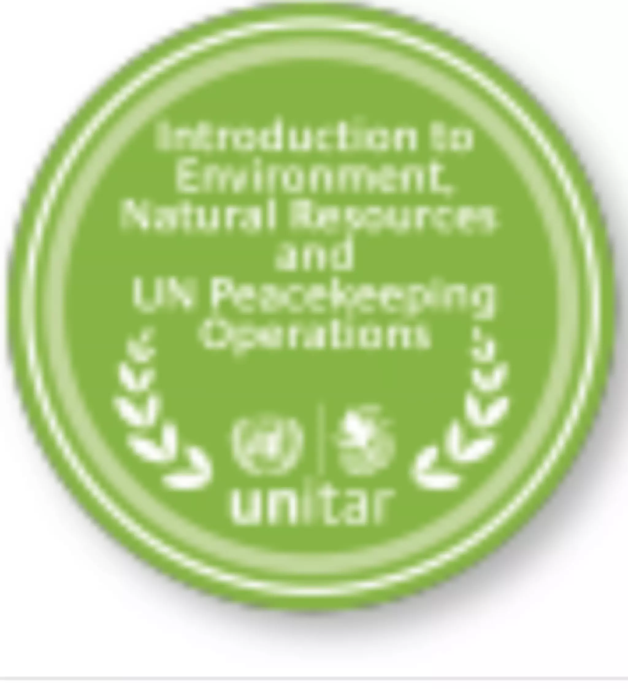 Introduction to Environment, Natural Resources, and UN Peacekeeping ...