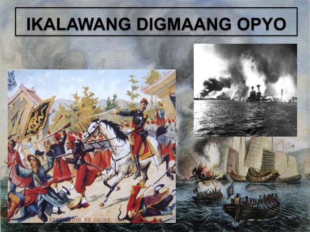 Una at-ikalawang-digmaang-opyo | PPTX